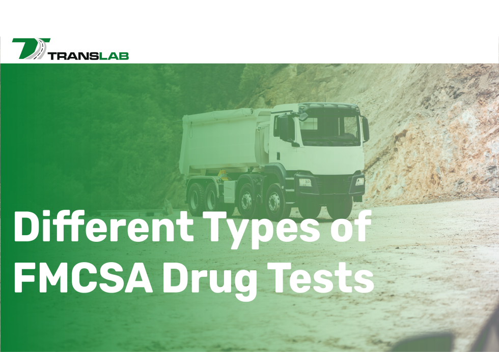 The Different Types of FMCSA Drug Tests | TRANSLAB